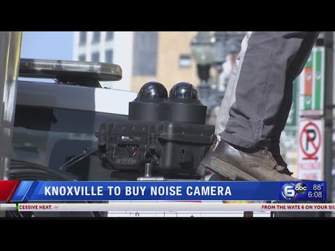 Knoxville to buy noise camera