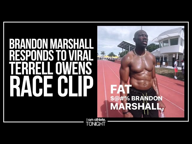 "Your a** too old to be lining up" - Brandon Marshall roasts Terrell ...