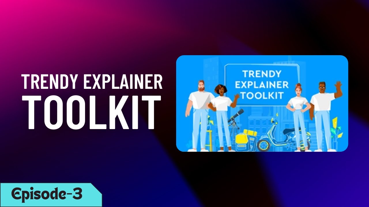 Create Trendy Explainer Toolkit | Renderforest Episode-3