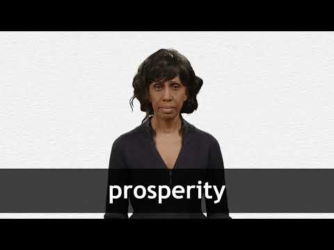 PROSPERITY definition in American English | Collins English Dictionary