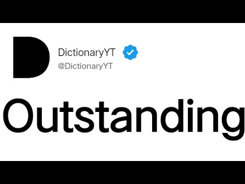 Outstanding Meaning in English