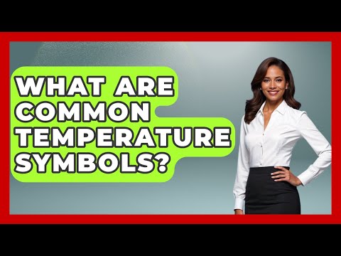What Are Common Temperature Symbols? - Weather Watchdog