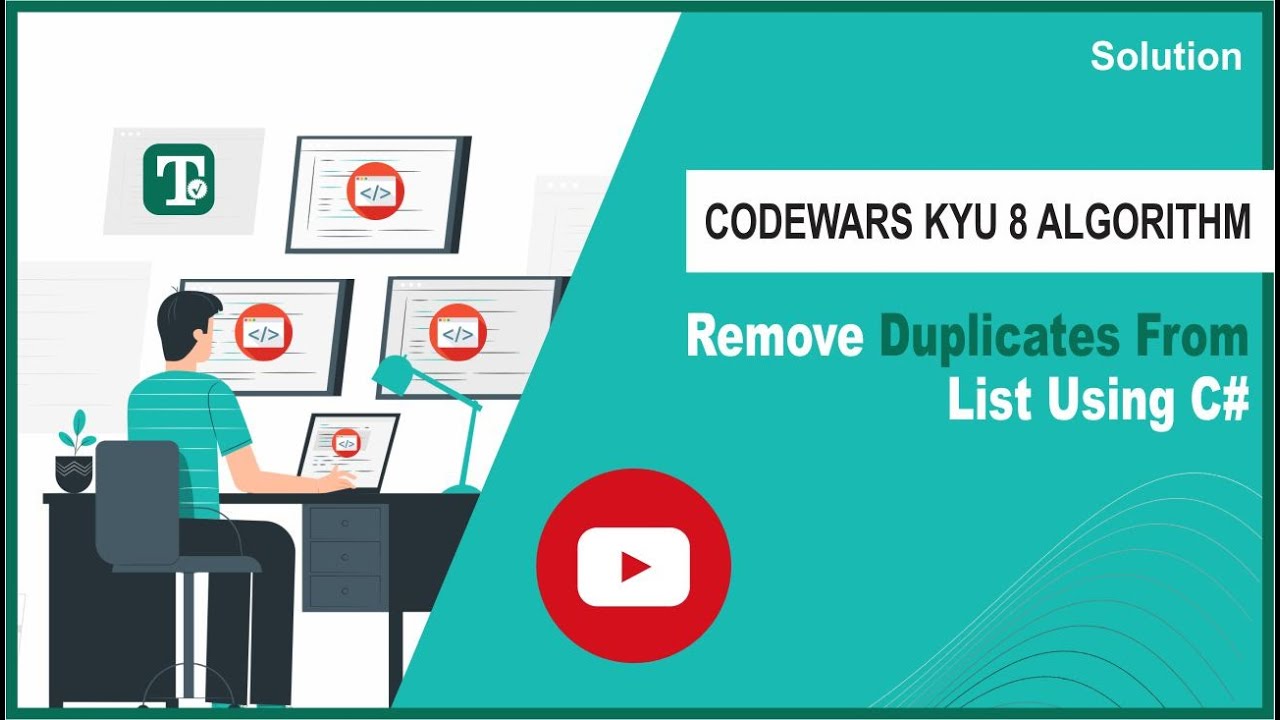 Remove Duplicates From List Using Csharp |  CodeWars C# Kata 8 Algorithm Solution