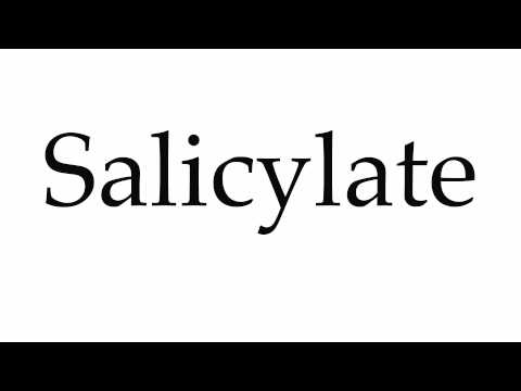 How to Pronounce Salicylate