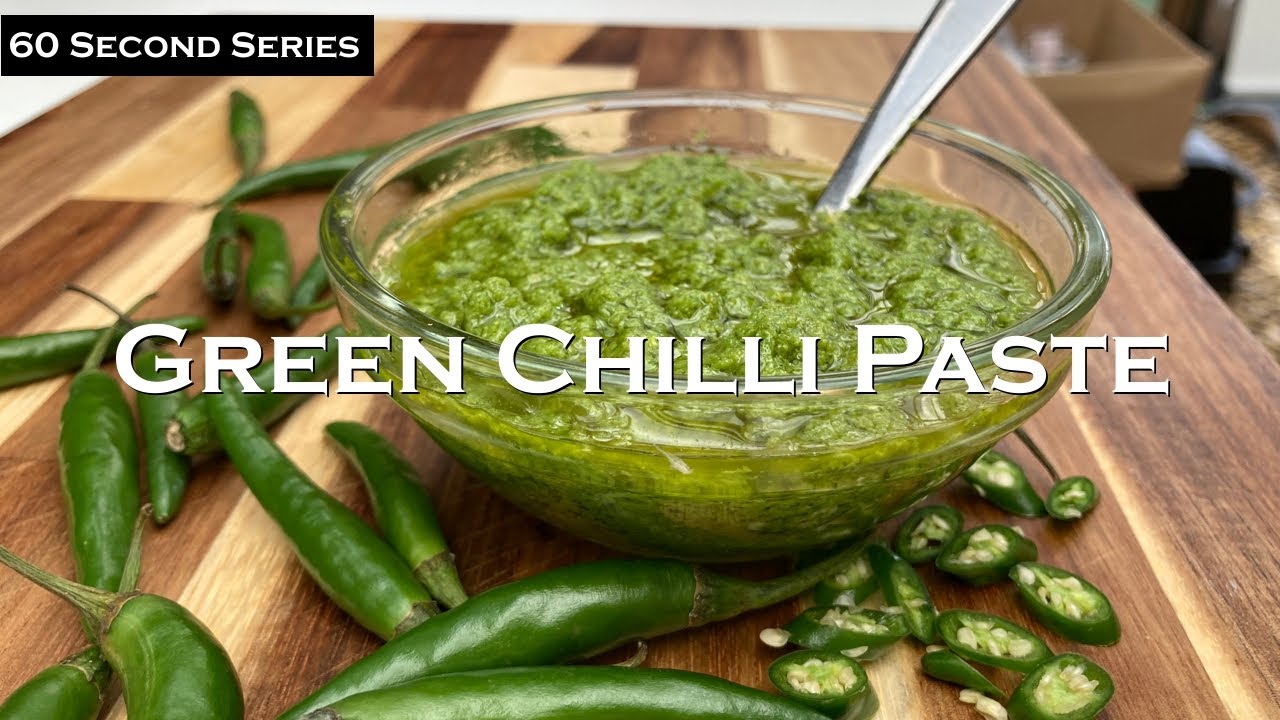 Green Chilli Paste | 60 Second Series | Episode #18