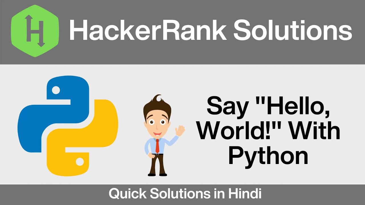 Hackerank Python Hello world || Python :-1 || Hackerank Python Solutions