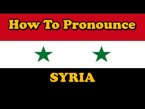 How To Pronounce: Syria (Countries of the World)