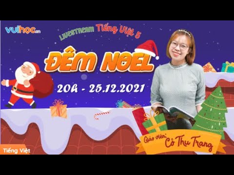 TIẾNG VIỆT 5: Đêm Noel