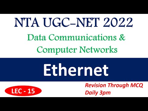 Ethernet PYQ detailed Explanation Video Lecture - Crash Course for UGC NET Computer science