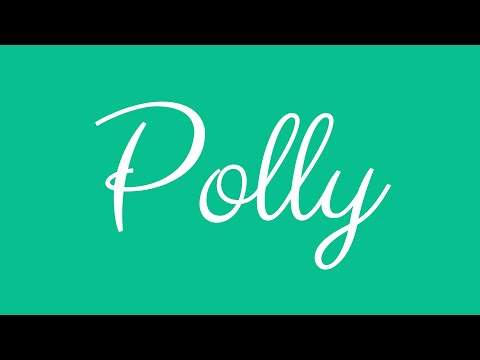 Learn how to Sign the Name Polly Stylishly in Cursive Writing