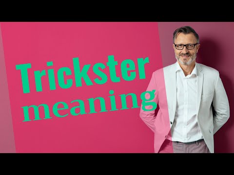 Trickster | Definition of trickster