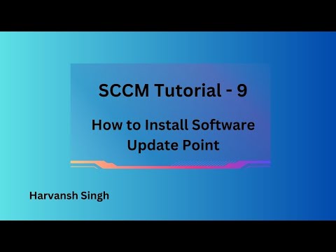 SCCM Tutorial 9- How to Install Software Update Point