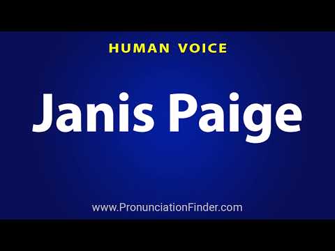 How To Pronounce Janis Paige