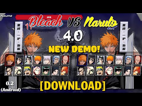 Bleach VS Naruto 4.0 NEW DEMO (Android) [DOWNLOAD]