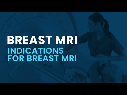Breast MRI | Indications for Breast MRI