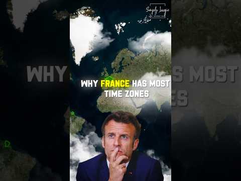 Why does France have 12 Time Zones? | Did You Know That France Have 12 Time Zones | Geography Facts