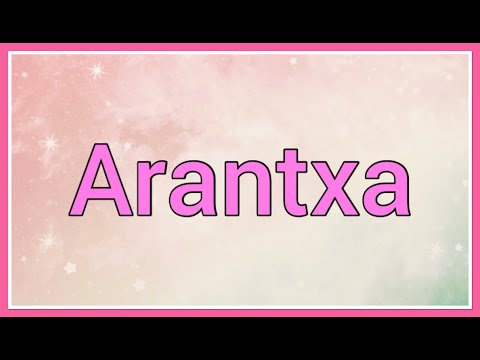 Arantxa | Name Origin