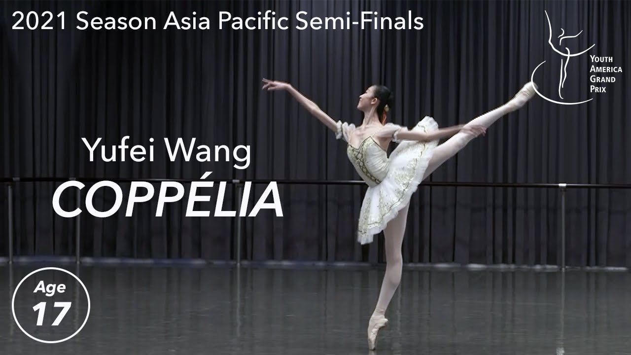 Yufei Wang - Age 17 - Classical Ballet Variation from Coppélia - YAGP 2021 Asia Pacific Semi-Finals