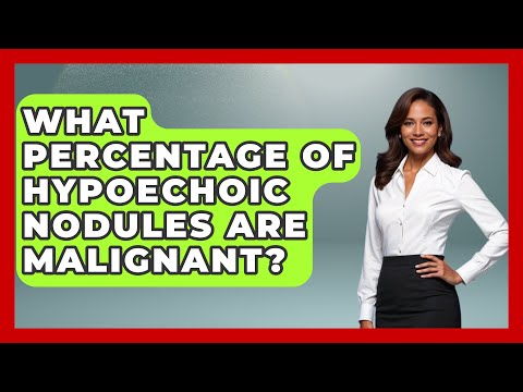 What Percentage Of Hypoechoic Nodules Are Malignant? - Oncology Support Network