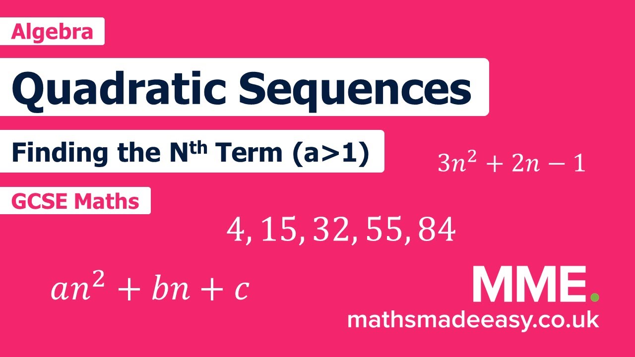 Algebra - Quadratic Sequences (Video 2)