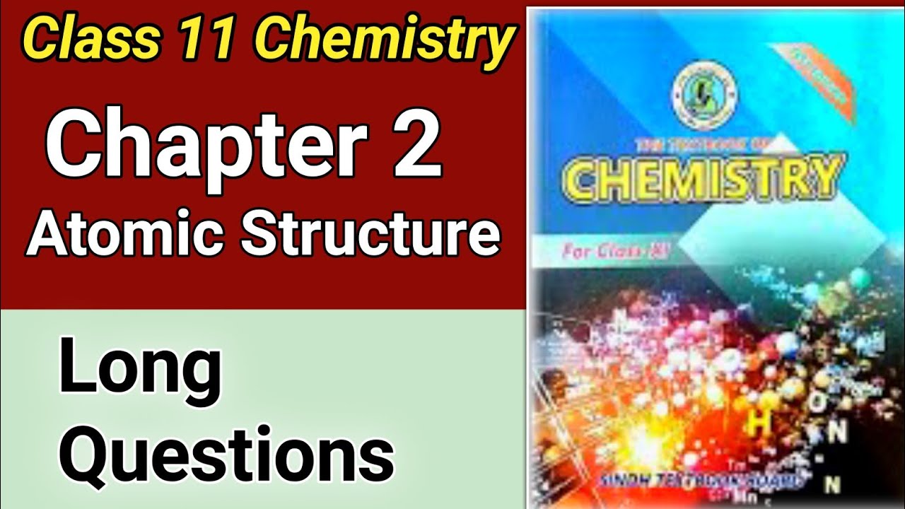 Long Questions Chap 2 Atomic Structure | Class 11 Chemistry New Book Sindh Text