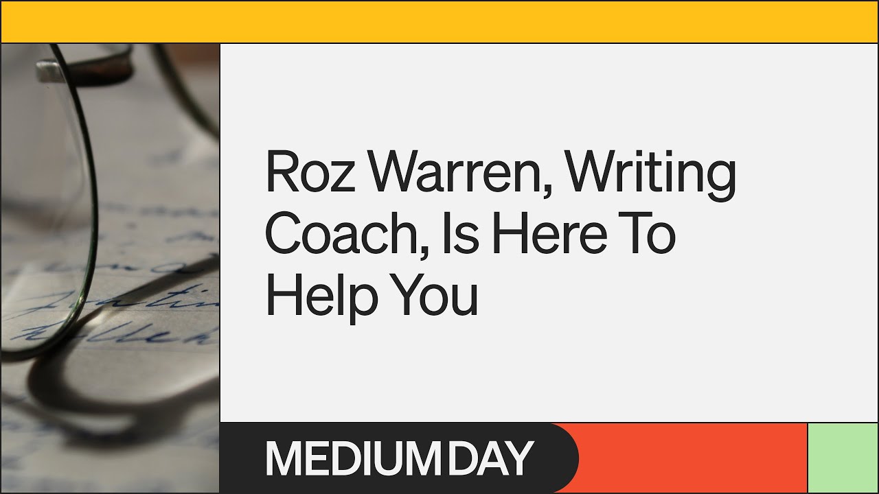 Roz Warren, Writing Coach, Is Here To Help You | Roz Warren | Medium Day 2023
