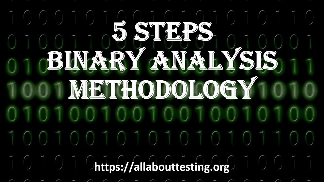 5 Steps Binary Analysis Methodology