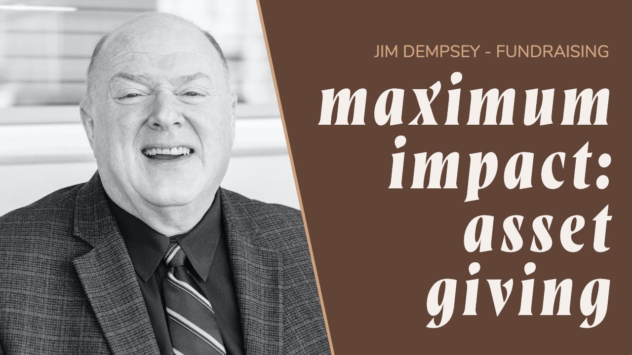 Maximum Impact: 5 Tactics to Encourage Asset-Based Giving | Tips for Nonprofits & Fundraising