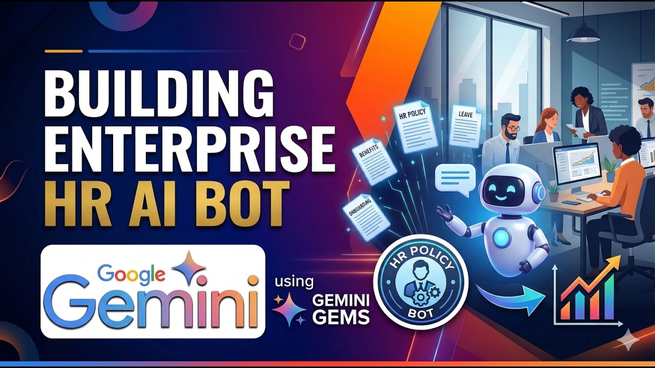 Building Enterprise HR AI Bot using Gemini Gems