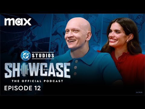 DC Studios Showcase Official Podcast | Episode 12: Anthony Carrigan & Sara Sampaio | Max