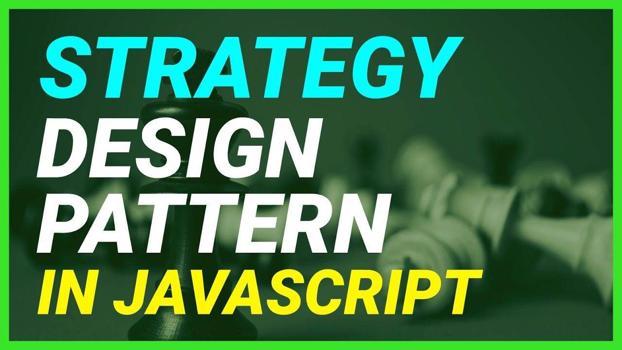 [Design Patterns in Javascript] The Strategy Design Pattern in Javascript