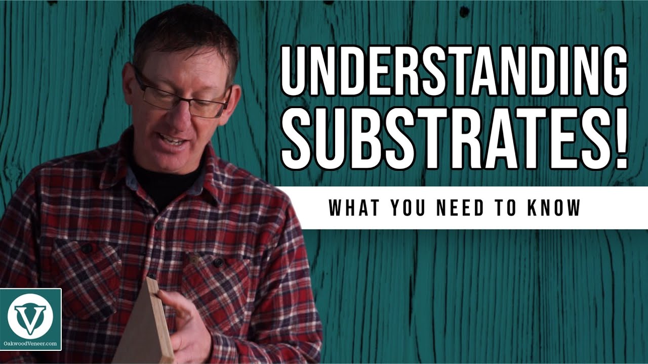 Best Substrates for Wood Veneer: What You Need to Know!