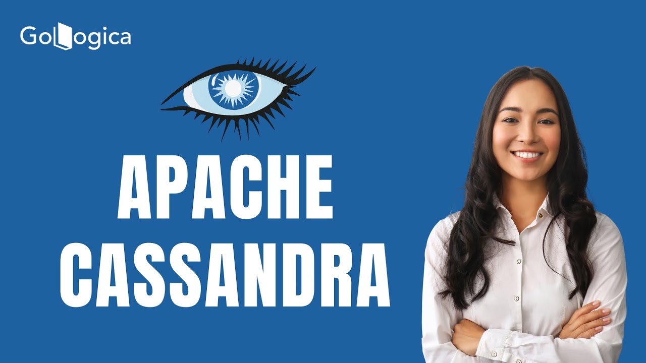 Apache Cassandra Tutorial for Beginners | Learn Distributed NoSQL Database | GoLogica