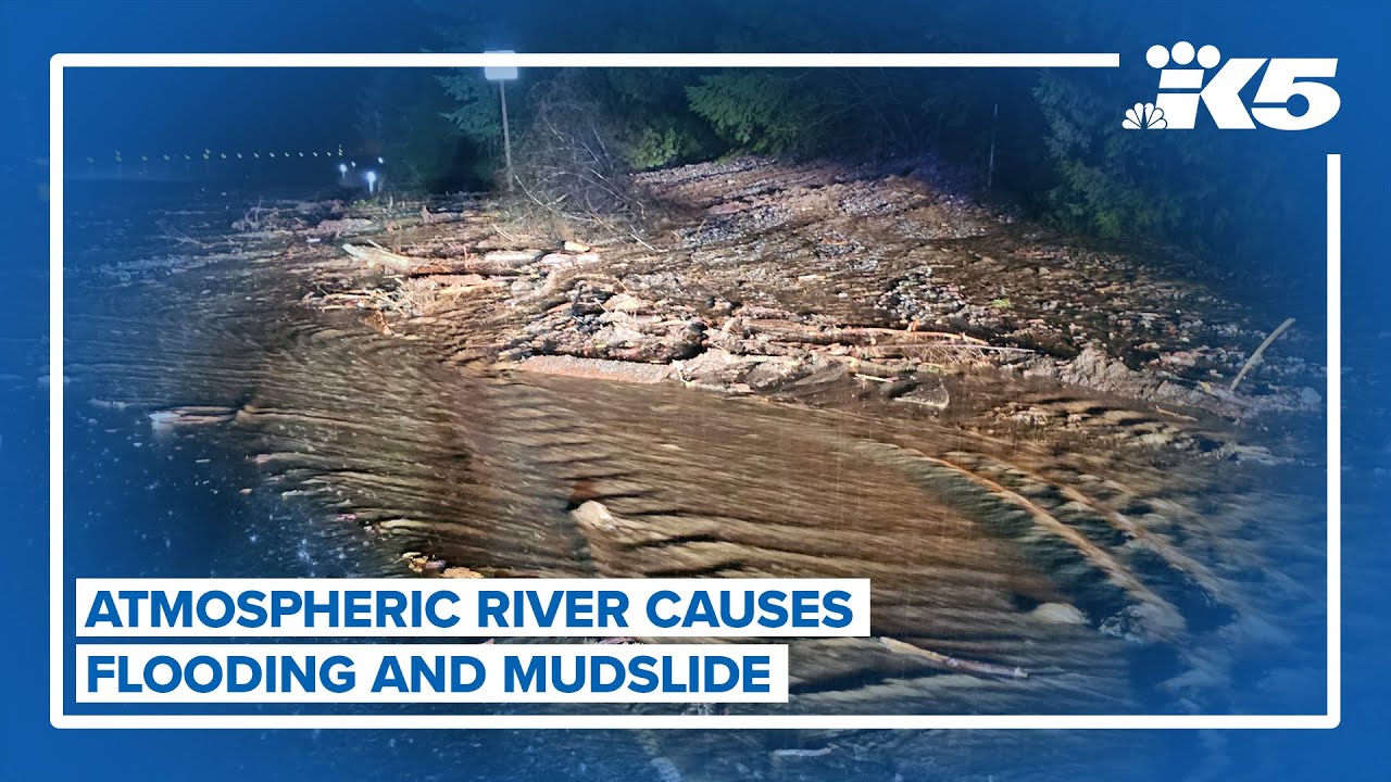 Atmospheric river causing problems all over western Washington