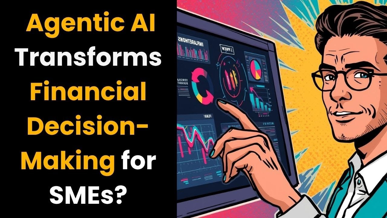 How Agentic AI Transforms Financial Decision-making for SMEs– Replacing Human Bias?