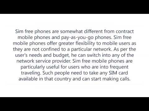 SIM Free Phones The Choice Is Yours