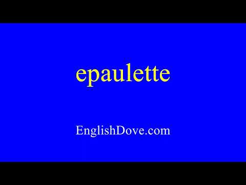 How to pronounce epaulette in American English