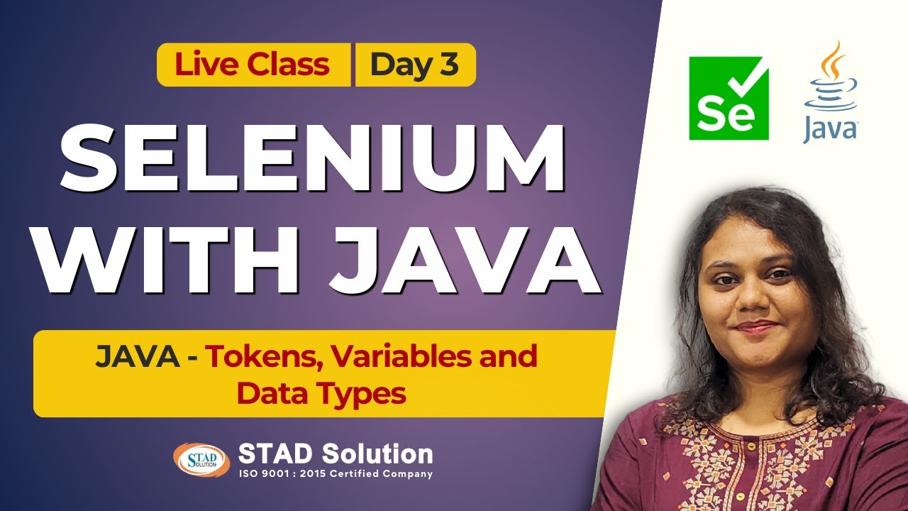 Selenium with Java Live Class - Day 3 (JAVA - Tokens, Variables and Data Types) | STAD Solution