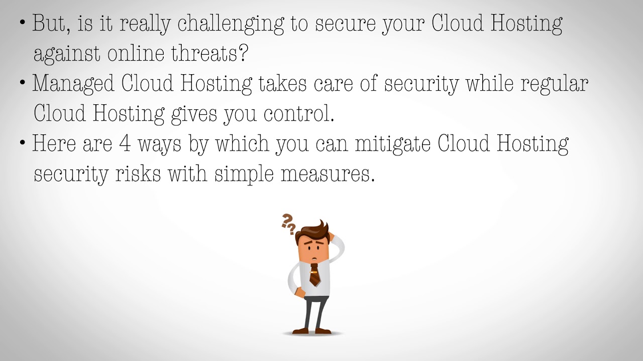 4 Ways to Mitigate Cloud Hosting Security Risks