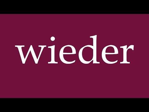 How to Pronounce ''wieder'' (again) Correctly in German