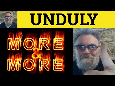 😎 Undue Meaning - Unduly Defined - Undue Examples - Unduly Definition - Undue Unduly