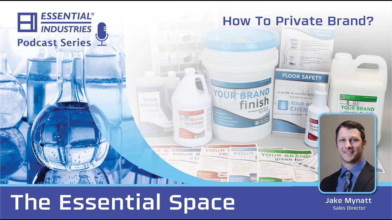 EI Podcast Ep 11 - How To Private Brand - Essential Industries