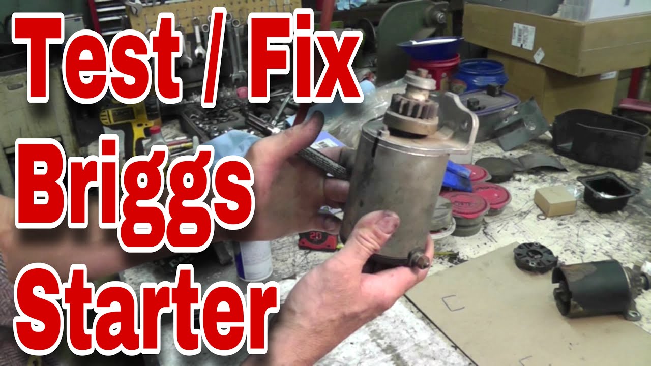 Test & Fix Your Briggs Starter!