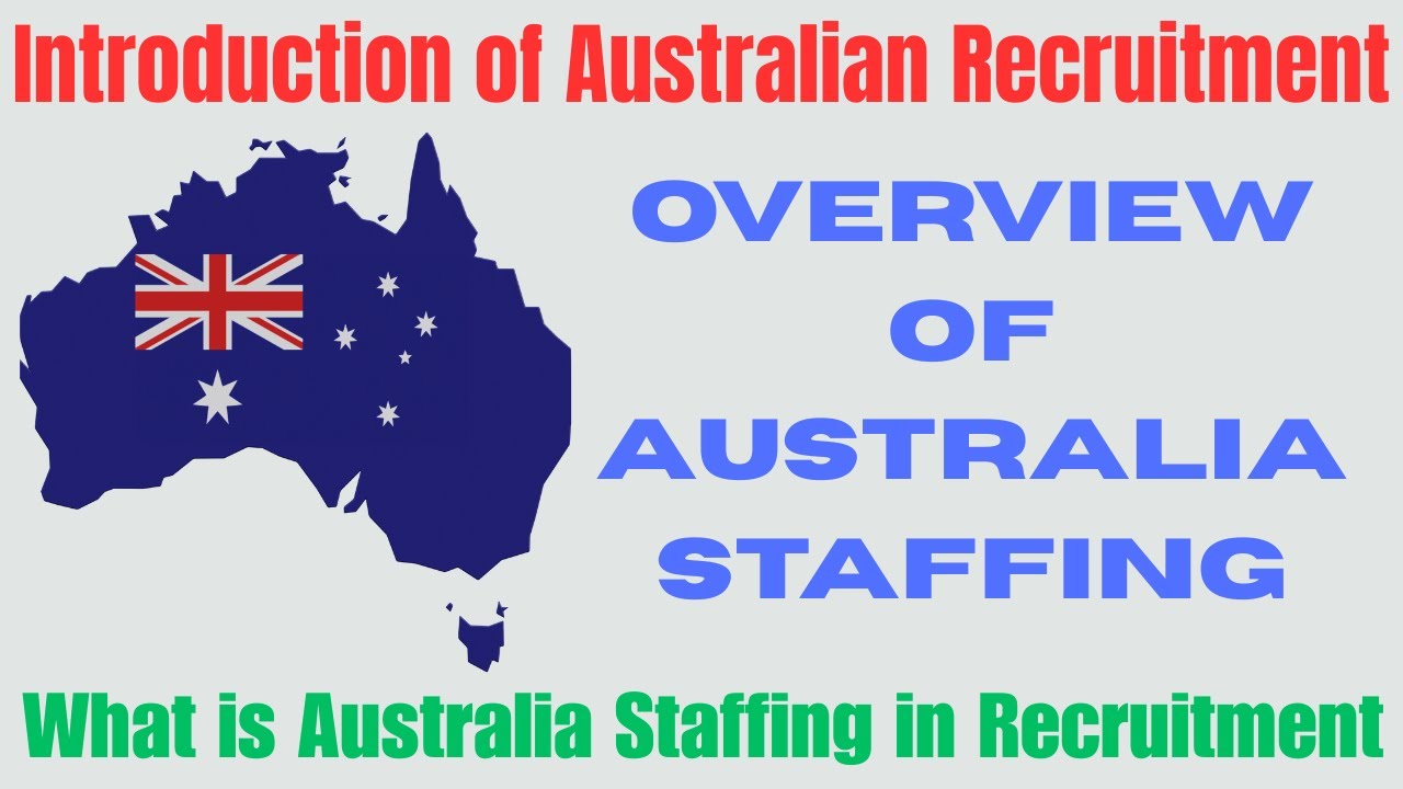 Introduction of Australian Recruitment | Overview of Australia Staffing