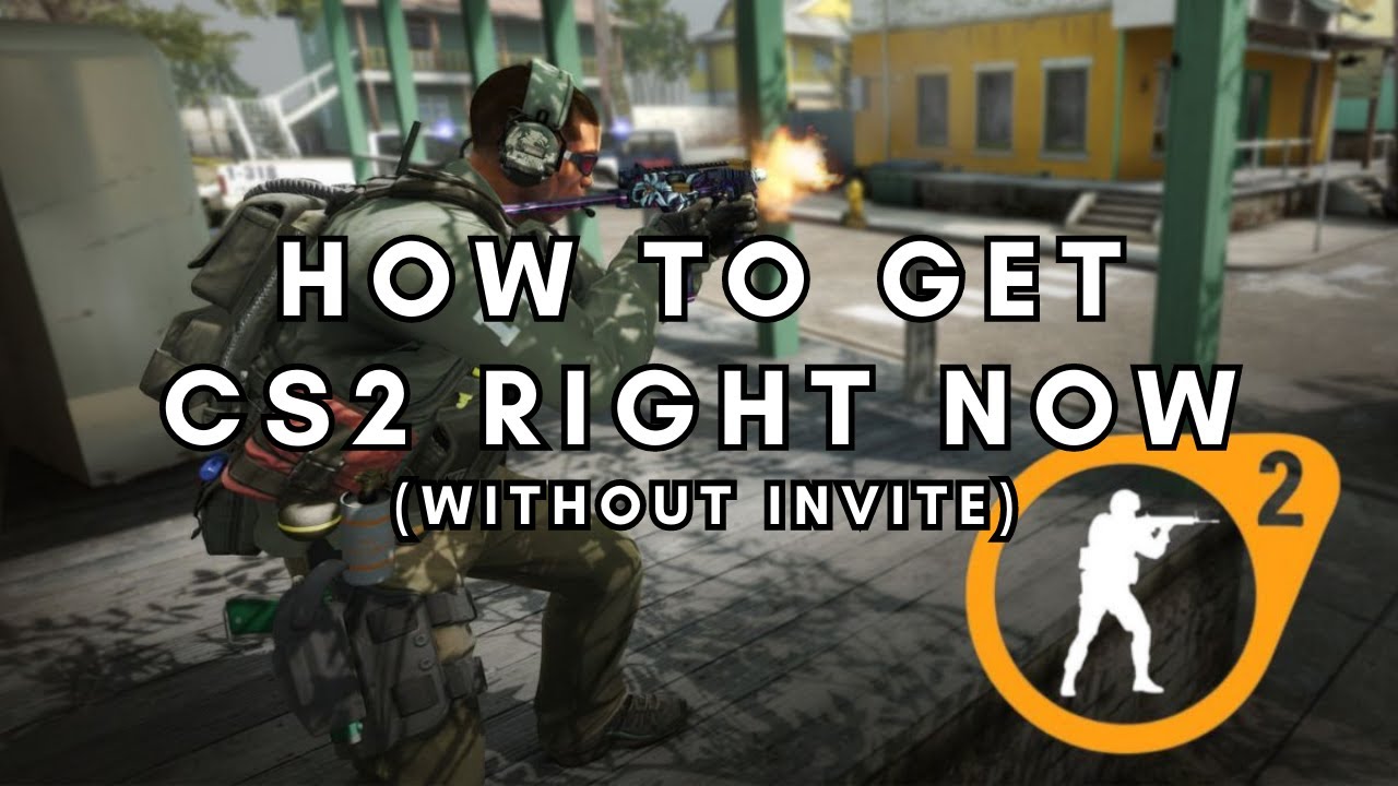 CS2 Access WITHOUT INVITATION!!!