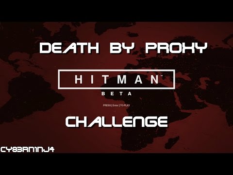 Steam Community :: Video :: Hitman PC Beta - Death By Proxy Challenge