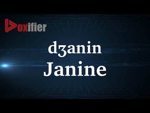 How to Pronunce Janine in French - Voxifier.com