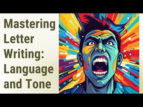 Master the Art of Letter Writing: Appropriate Language and Tone