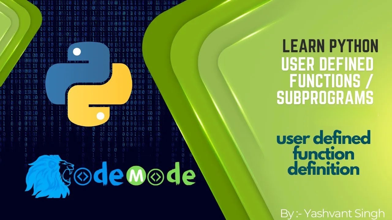 How to define a user defined function in Python || CodeMode