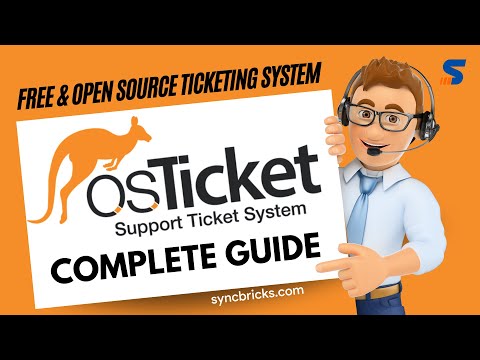 osTicket Configuration and Administration: Your Guide to Free Helpdesk & Ticketing Software